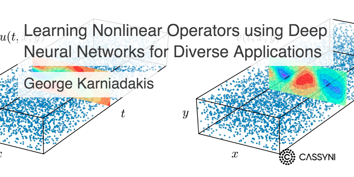 (VIDEO) Learning Nonlinear Operators using Deep Neural Networks for ...