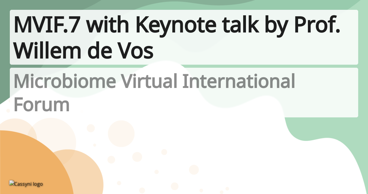 MVIF.7 with Keynote talk by Prof. Willem de Vos - Schedule of sessions ...